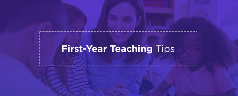 First Year Teaching Tips