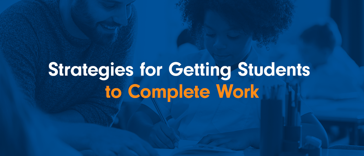 How to Get Students to Complete Work - Success by Design