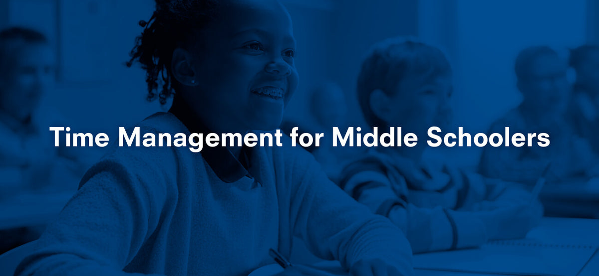 Time Management Tips for Middle Schools | Success By Design