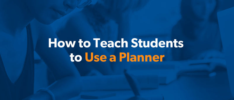 How to Teach Students to Use a Planner | Success By Design